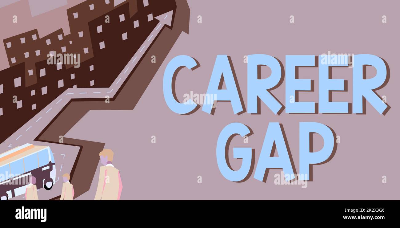 Handwriting text Career Gap. Business showcase A scene where in you ...
