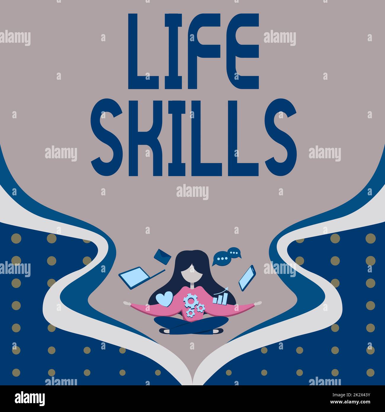 Text caption presenting Life Skills. Business concept that is necessary ...