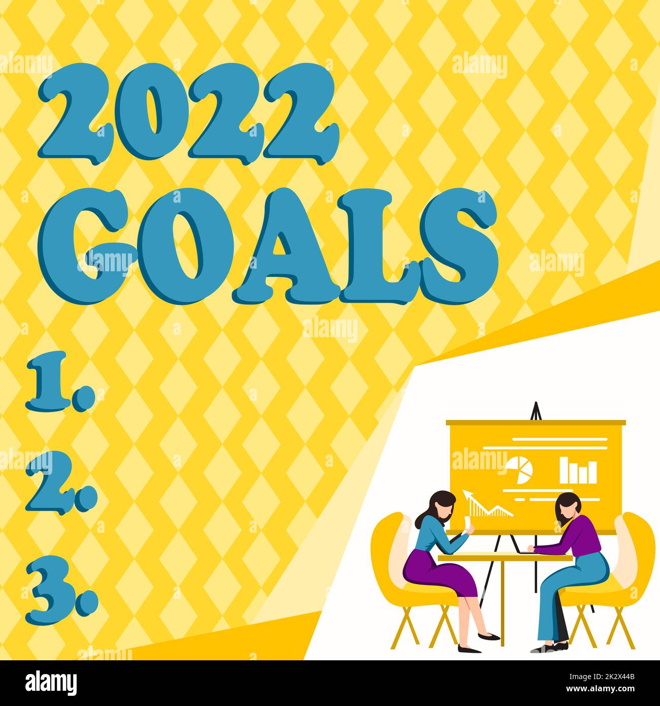 Text sign showing 2022 Goals. Business approach A plan to do for ...