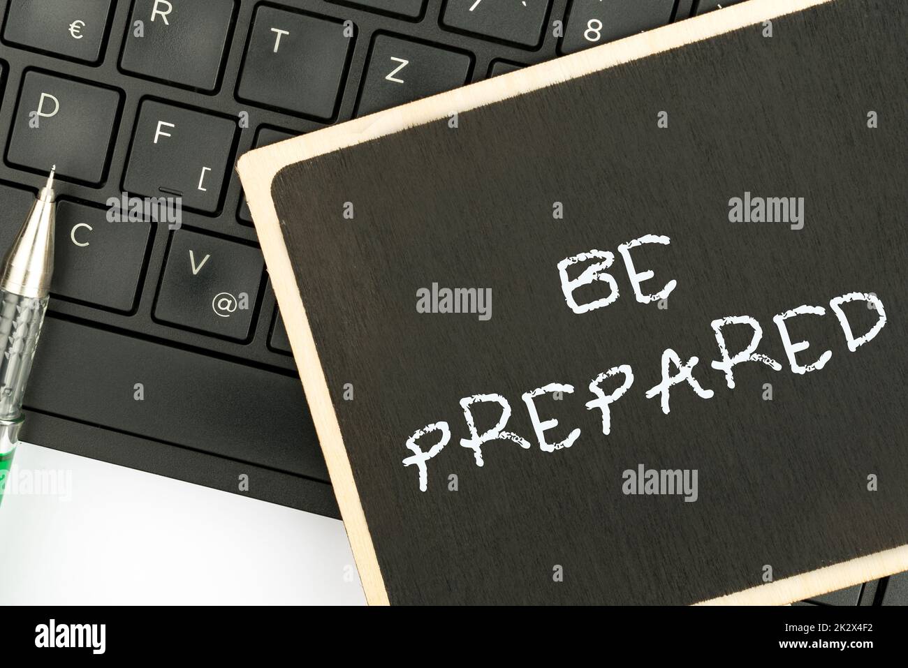 Handwriting text Be Prepared. Conceptual photo make something ready for ...