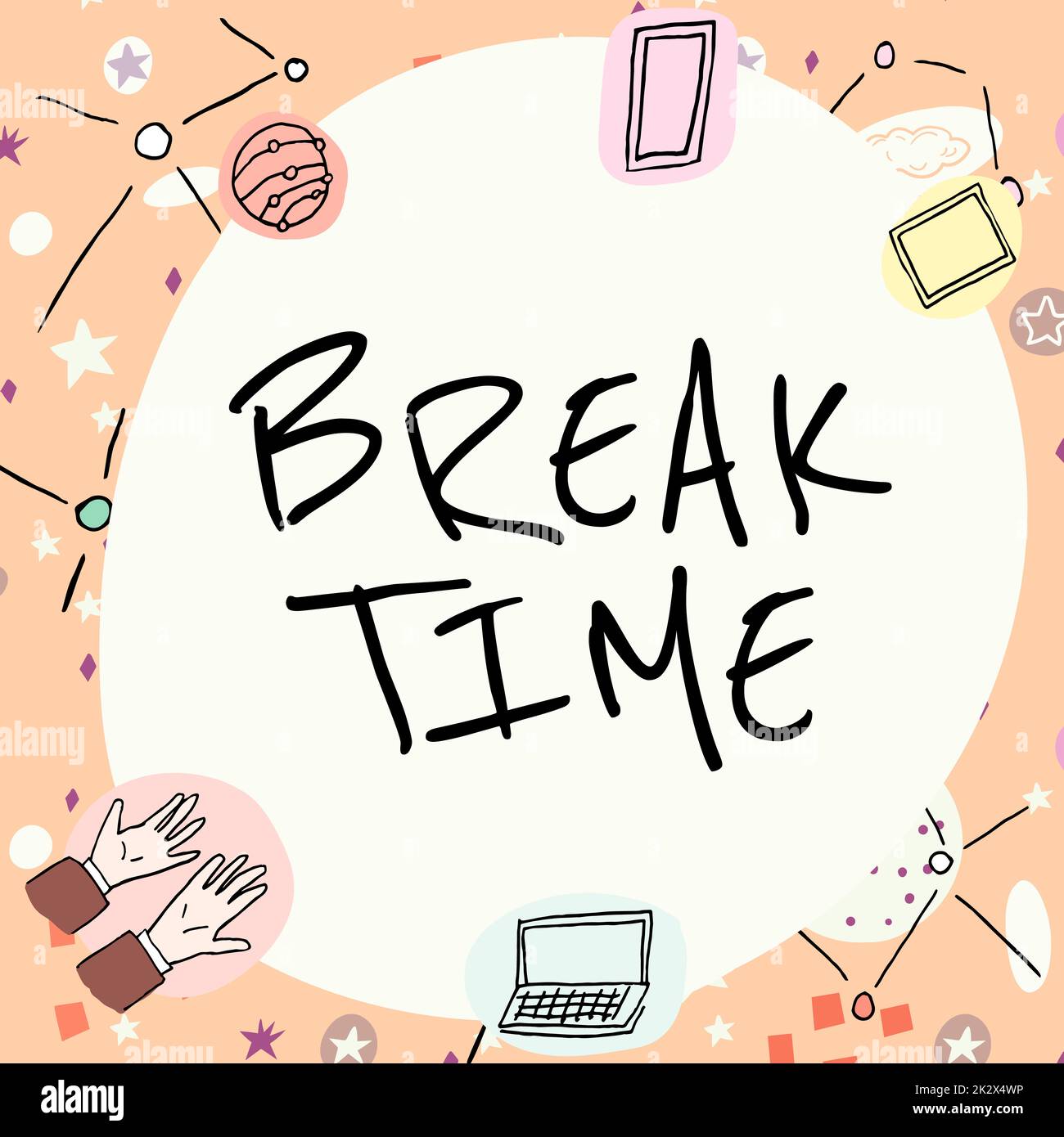 Writing displaying text Break Time. Business approach Period of rest or ...
