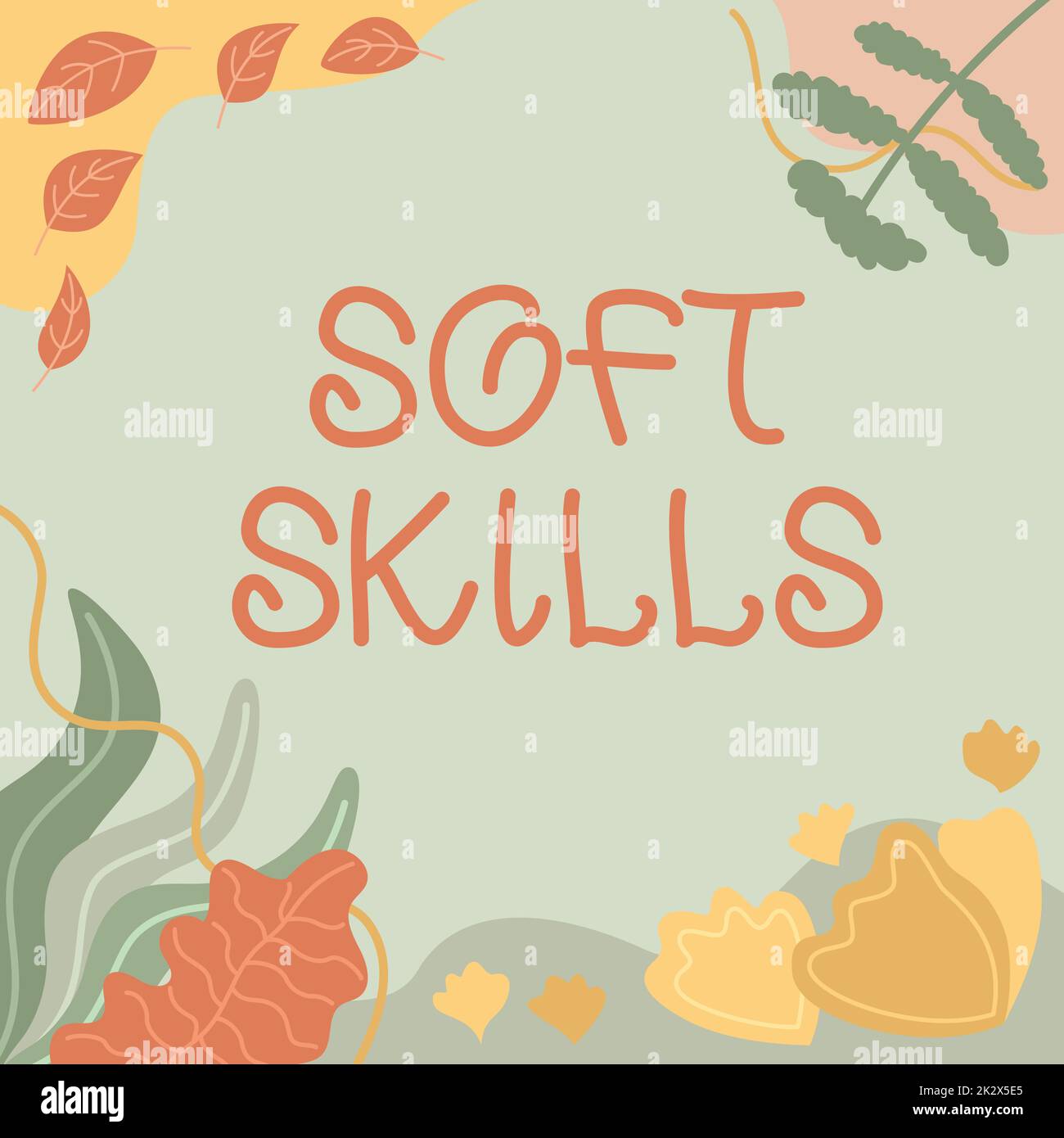 Sign displaying Soft Skills. Internet Concept personal attribute enable ... Sign displaying Soft Skills. Internet Concept personal attribute enable ...