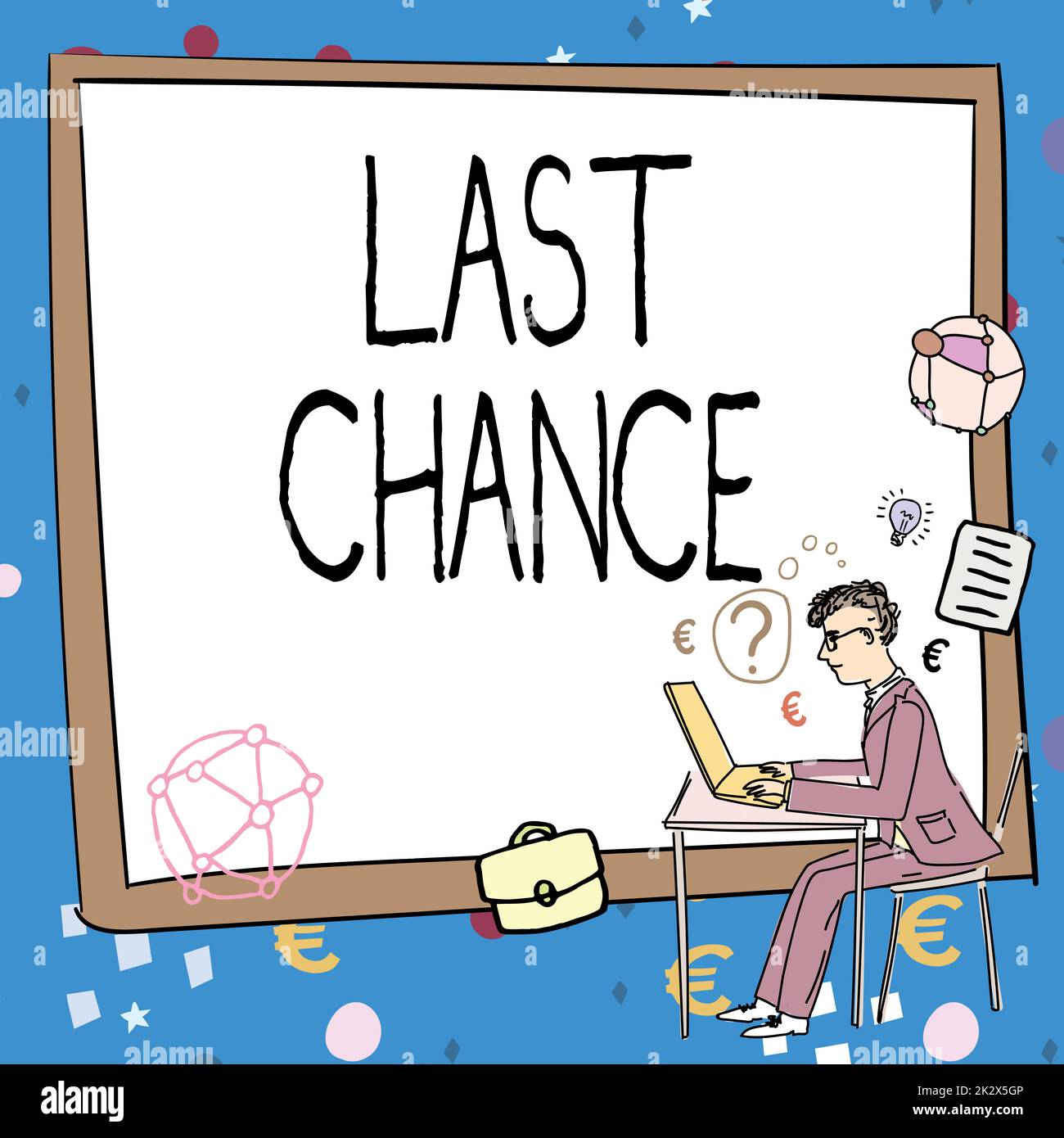 Inspiration showing sign Last Chance. Word Written on final opportunity ...