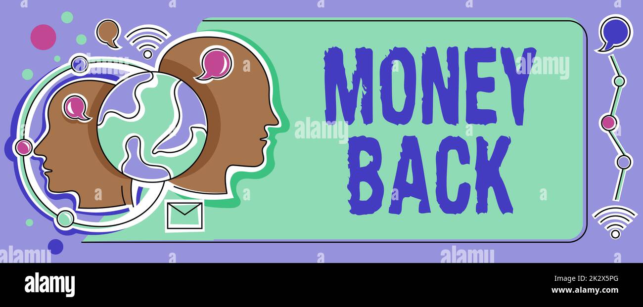 Writing displaying text Money Back. Word Written on get what you paid ...