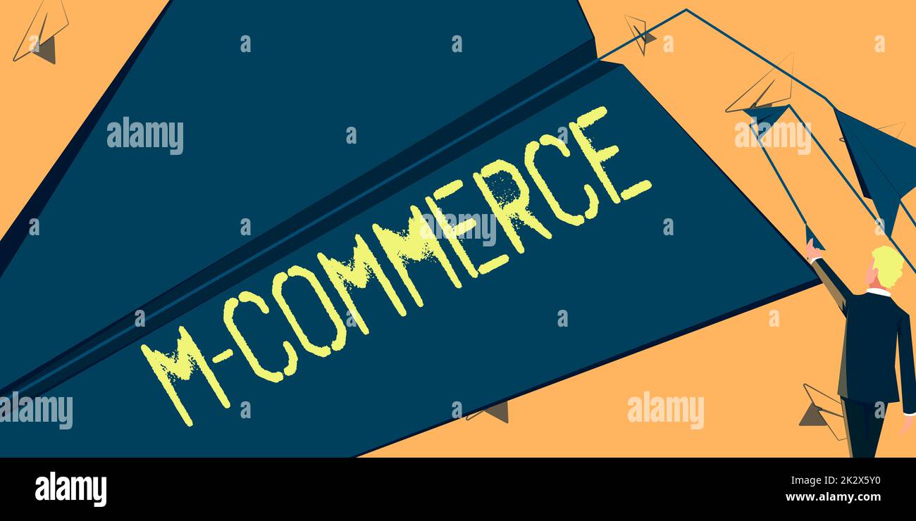 Sign displaying M Commerce. Business approach commercial transactions ...