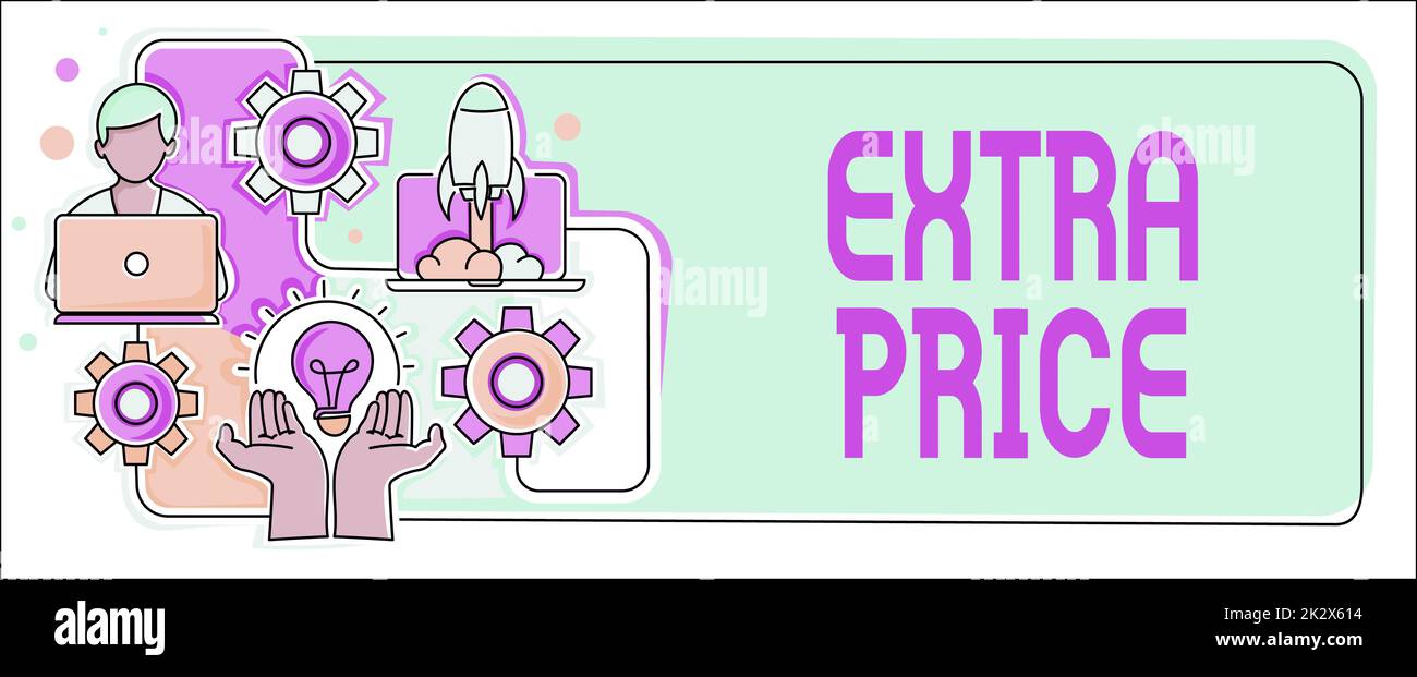 Inspiration showing sign Extra Price. Business showcase extra price ...