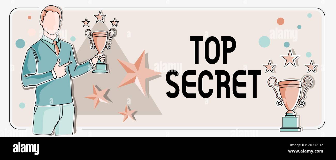 Hand writing sign Top Secret. Business approach telling someone ...