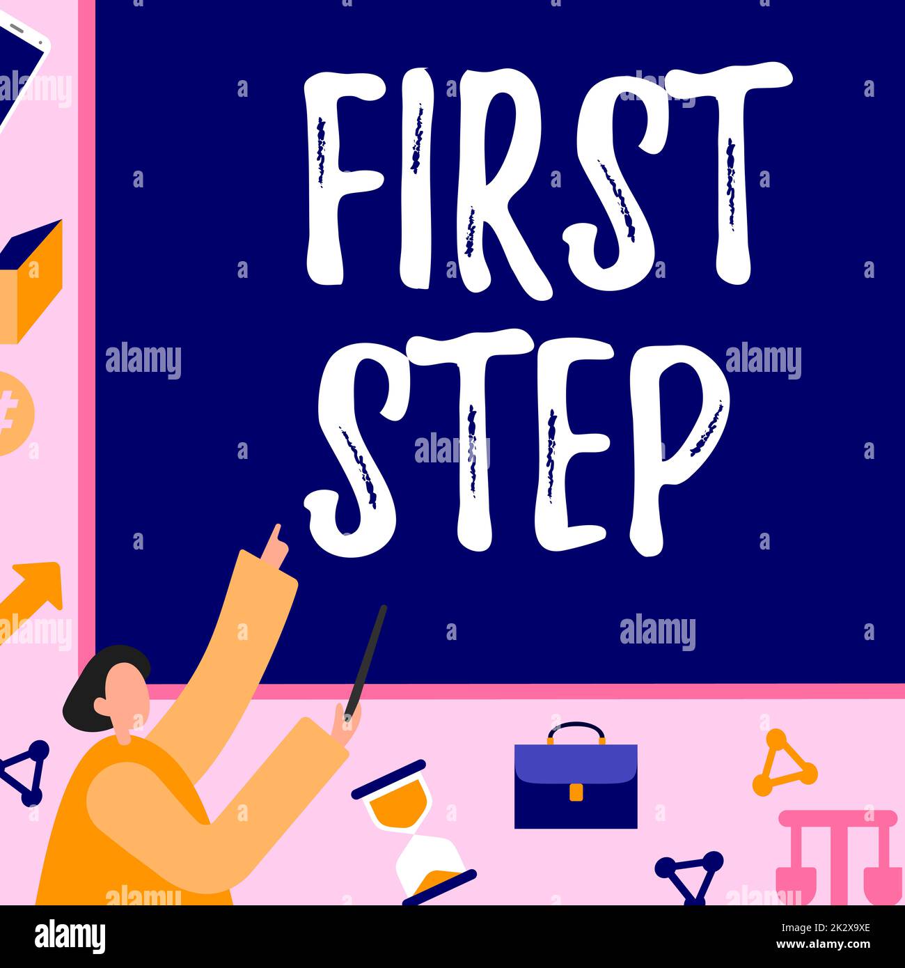 Conceptual display First Step. Word for Pertaining to the start of a ...