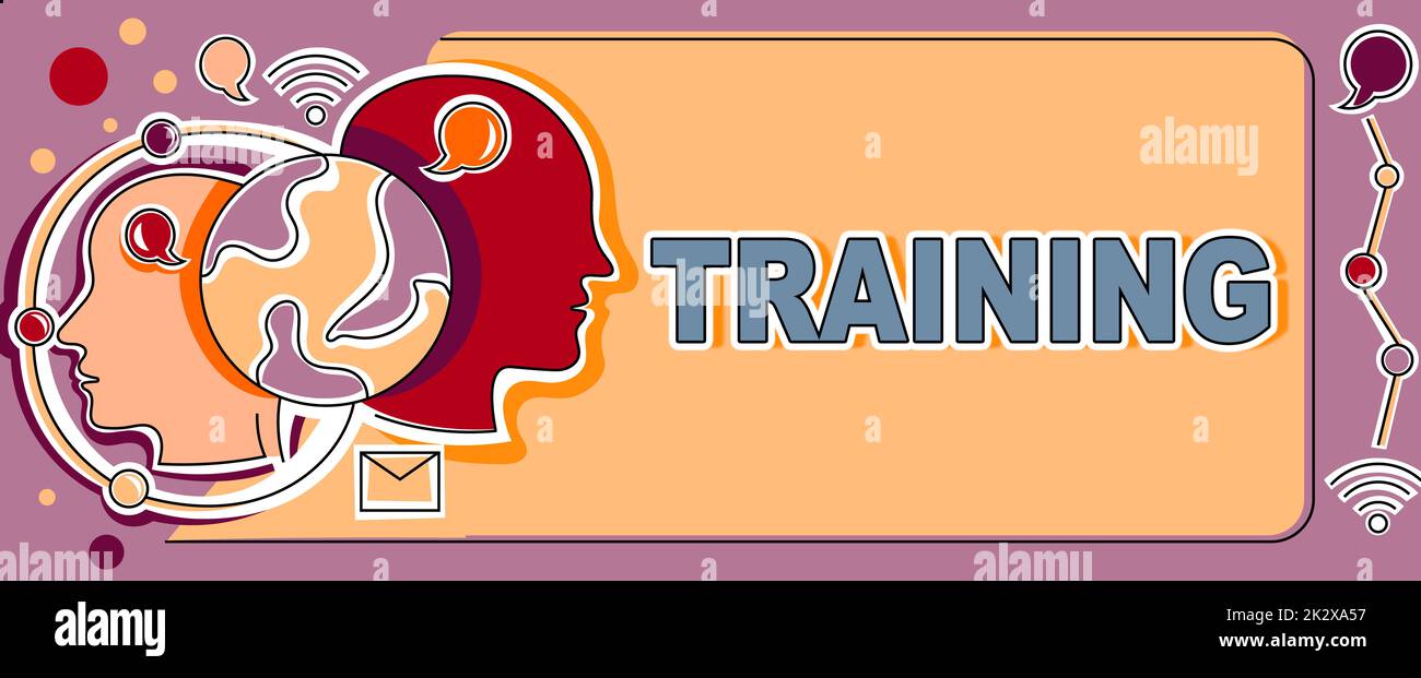 Sign displaying Training. Business idea An activity occurred when ...