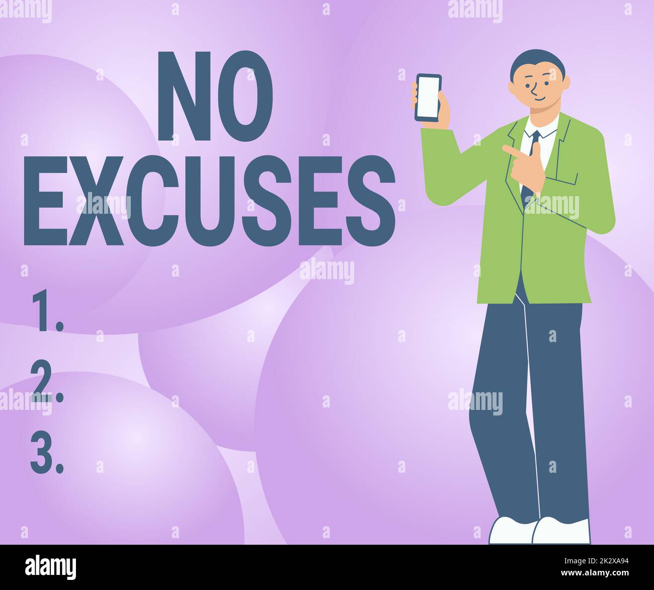 Text caption presenting No Excuses. Business overview telling someone ...