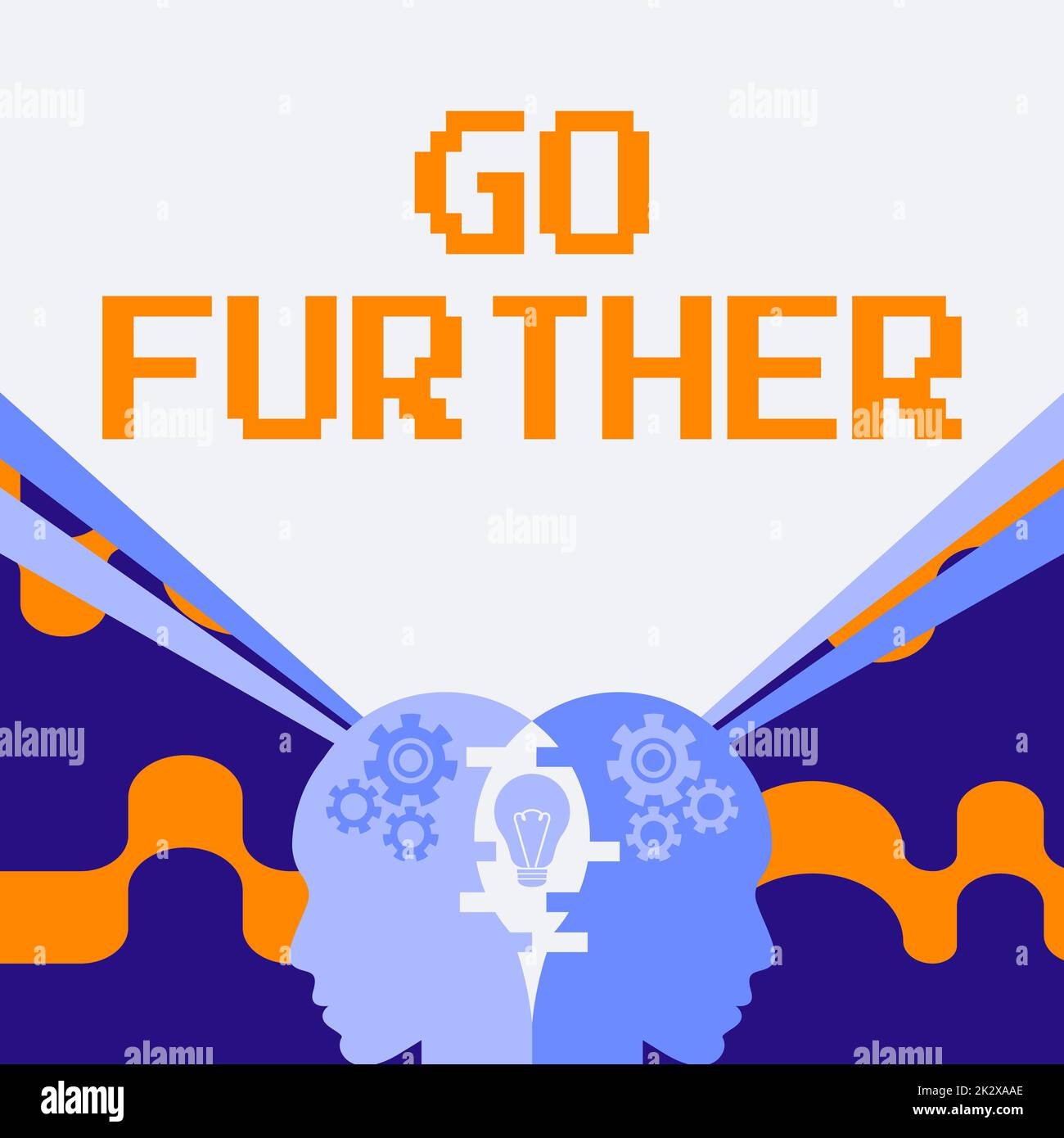 Conceptual caption Go Further. Business idea To move to a greater ...