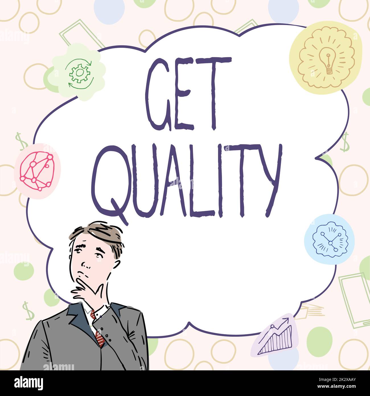 Inspiration showing sign Get Quality. Business idea features and ...