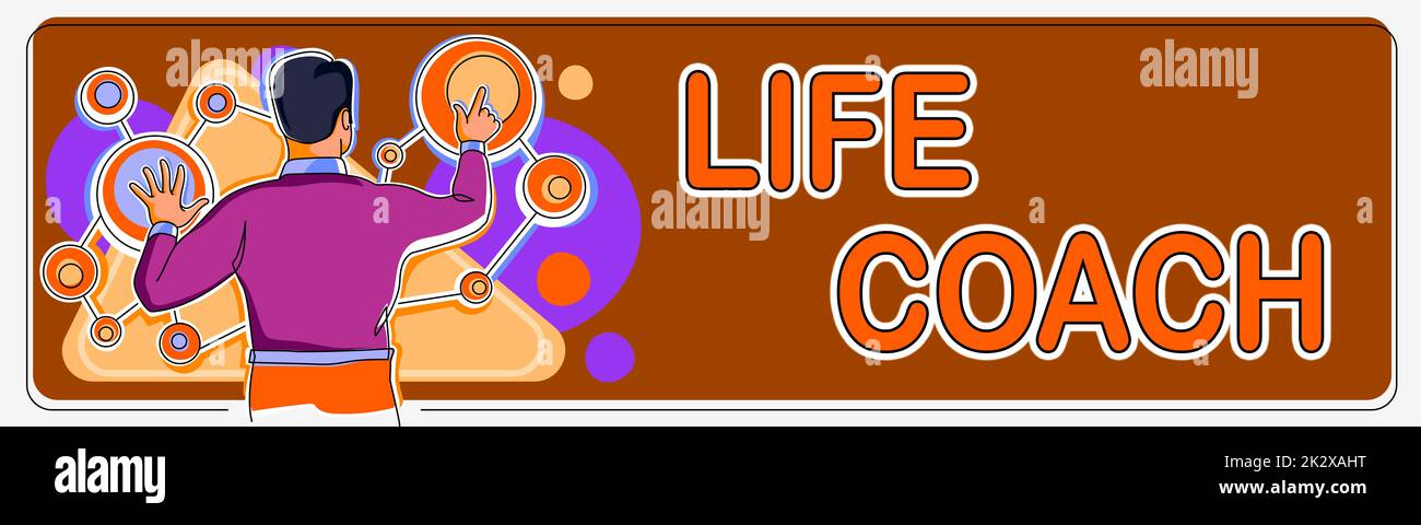 Writing displaying text Life Coach. Internet Concept A person who ...