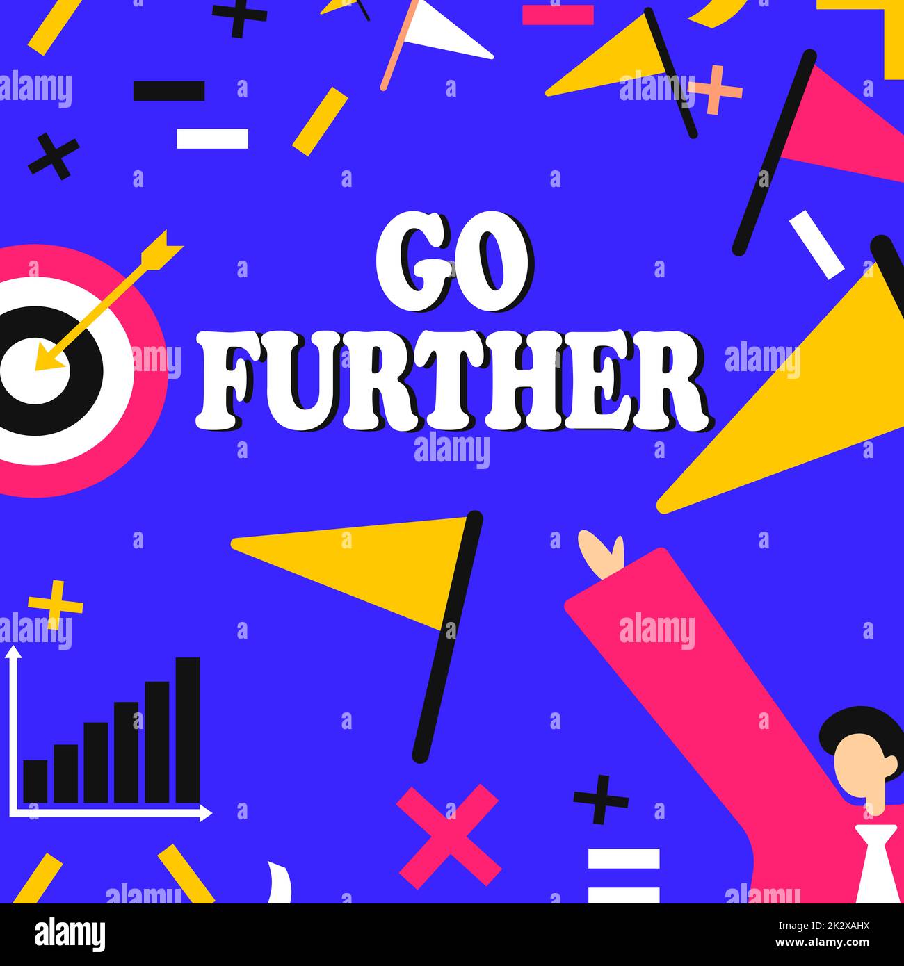 Conceptual caption Go Further. Business showcase To move to a greater ...