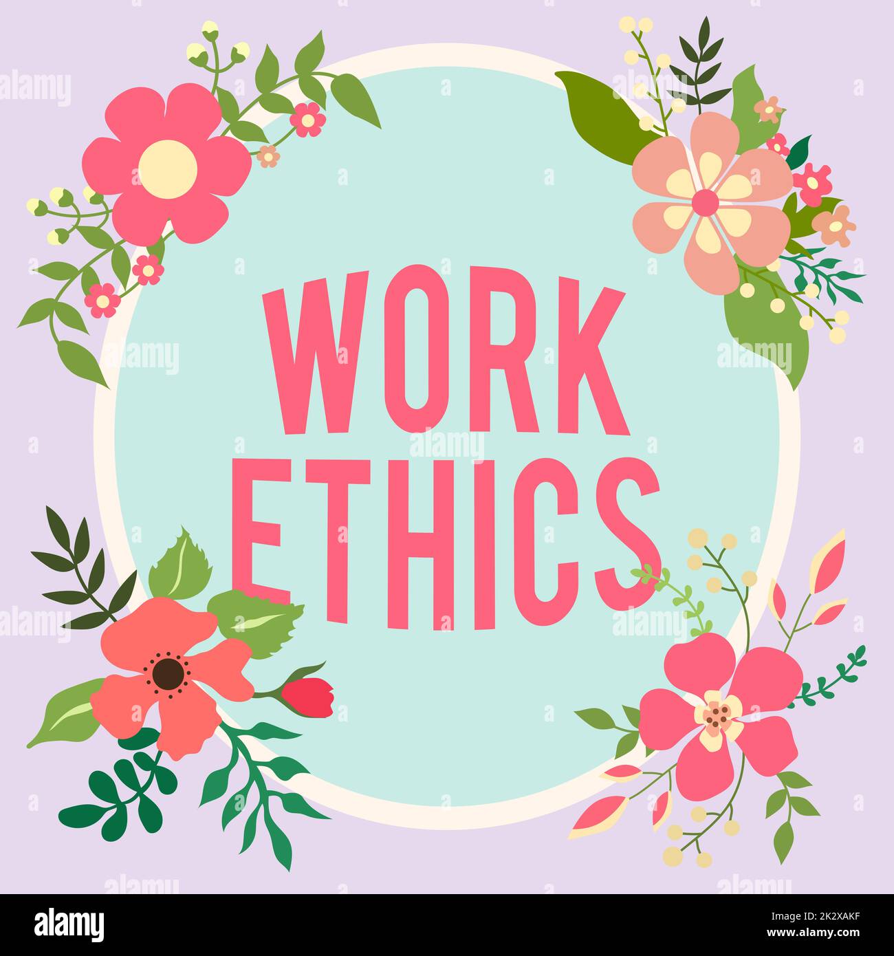 Sign displaying Work Ethics. Business overview A set of values centered ...