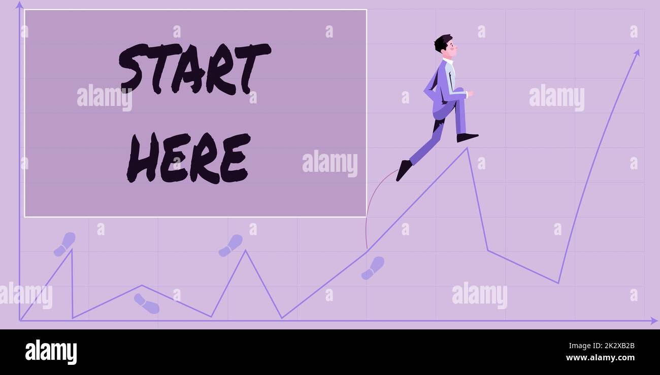 Hand writing sign Start Here. Business showcase telling someone this is ...