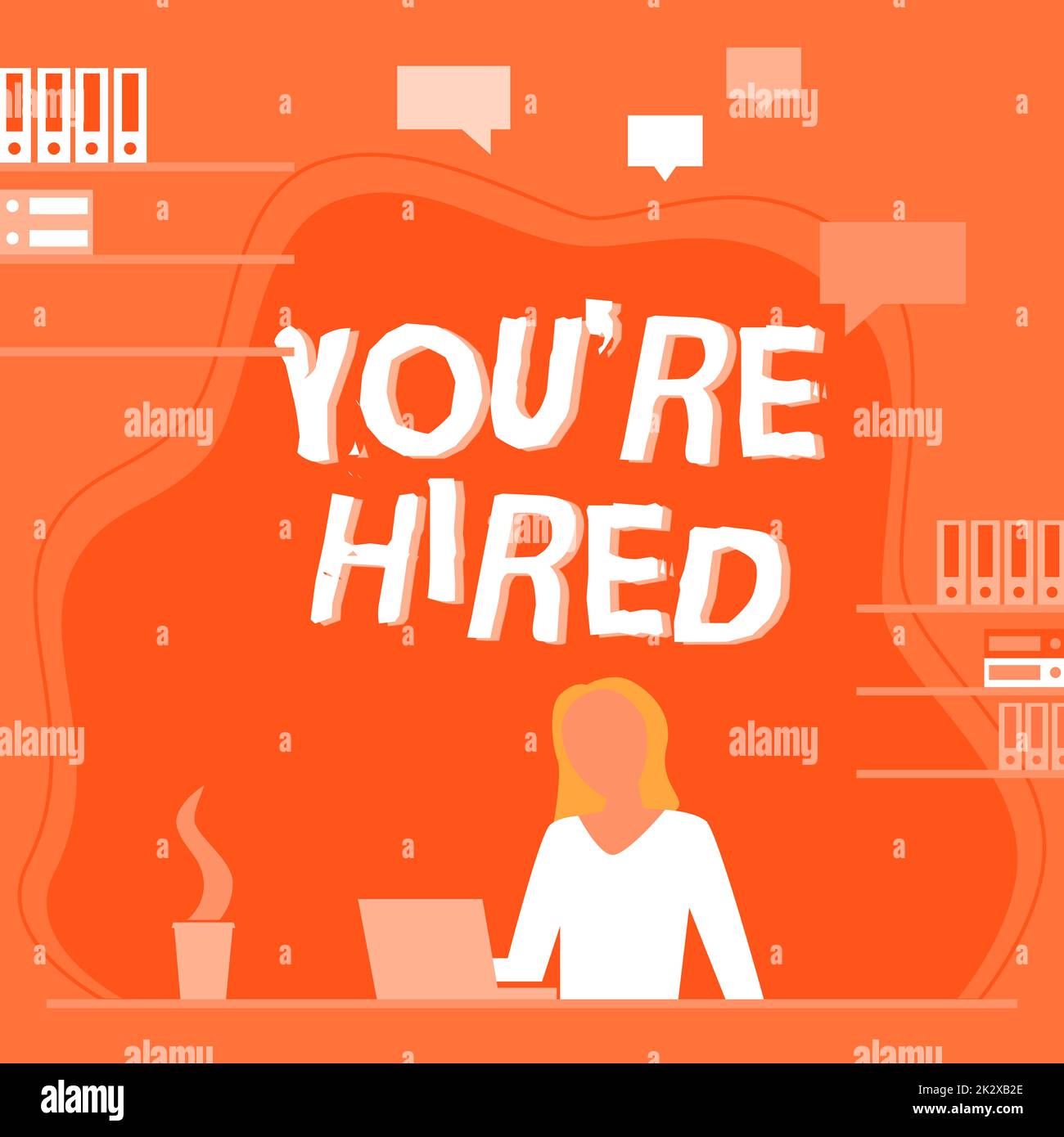 Text caption presenting You Re Hired. Business idea New Job Employed ...