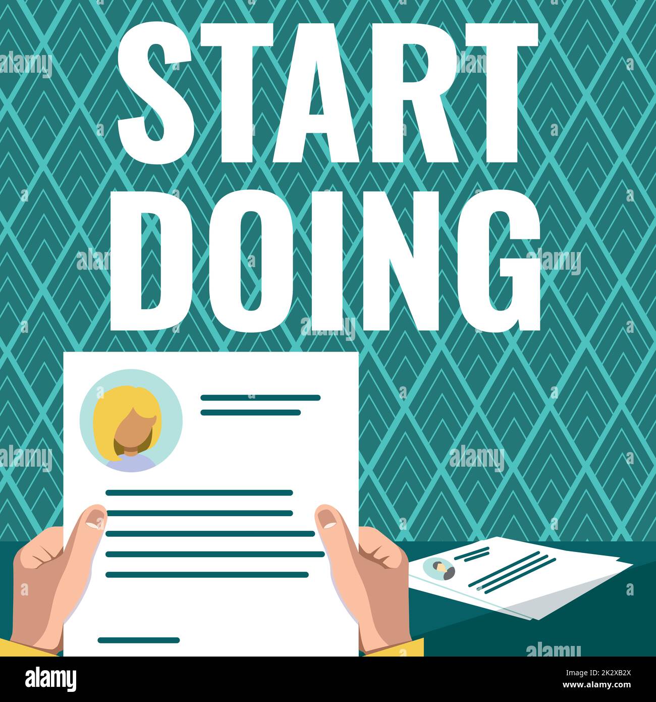 Text showing inspiration Start Doing. Concept meaning asking someone to ...