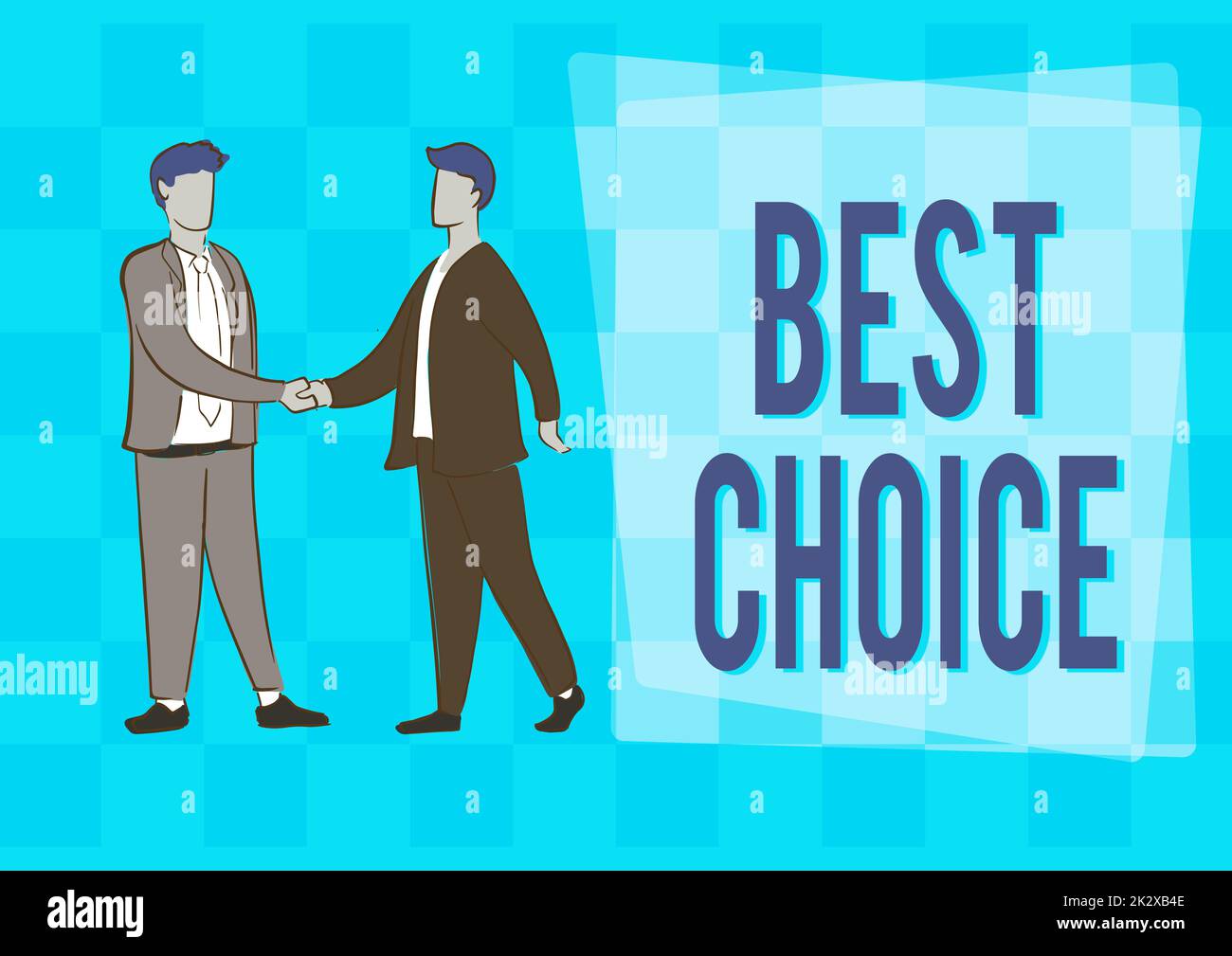 Sign Displaying Best Choice Word Written On Act Of Picking Or Deciding Between Two Or More