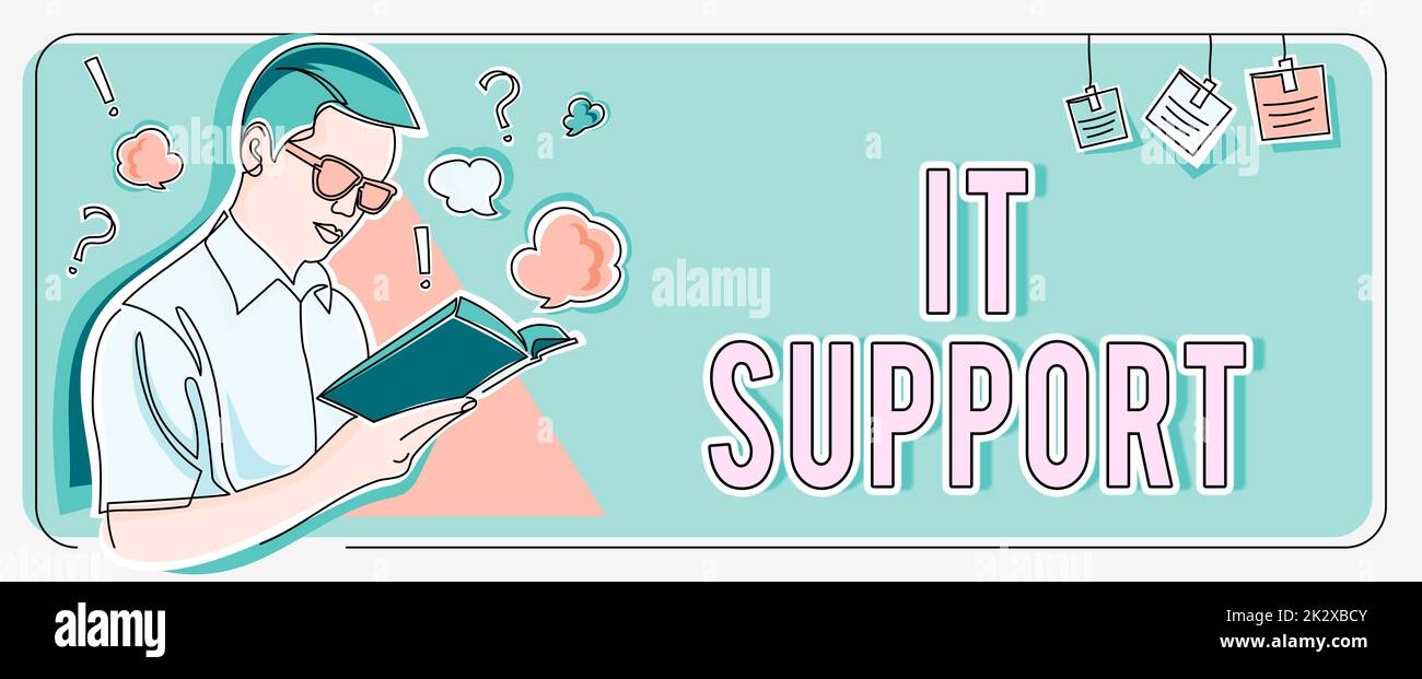 Sign displaying It Support. Word for Lending help about information ...