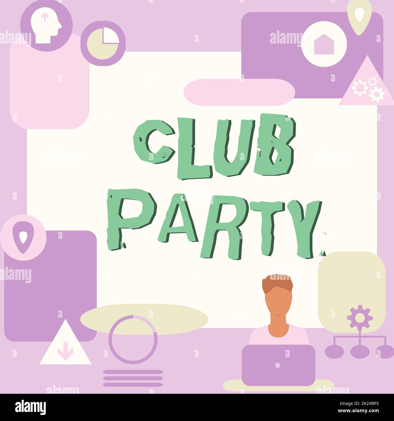 Conceptual display Club Party. Business approach social gathering in a ...