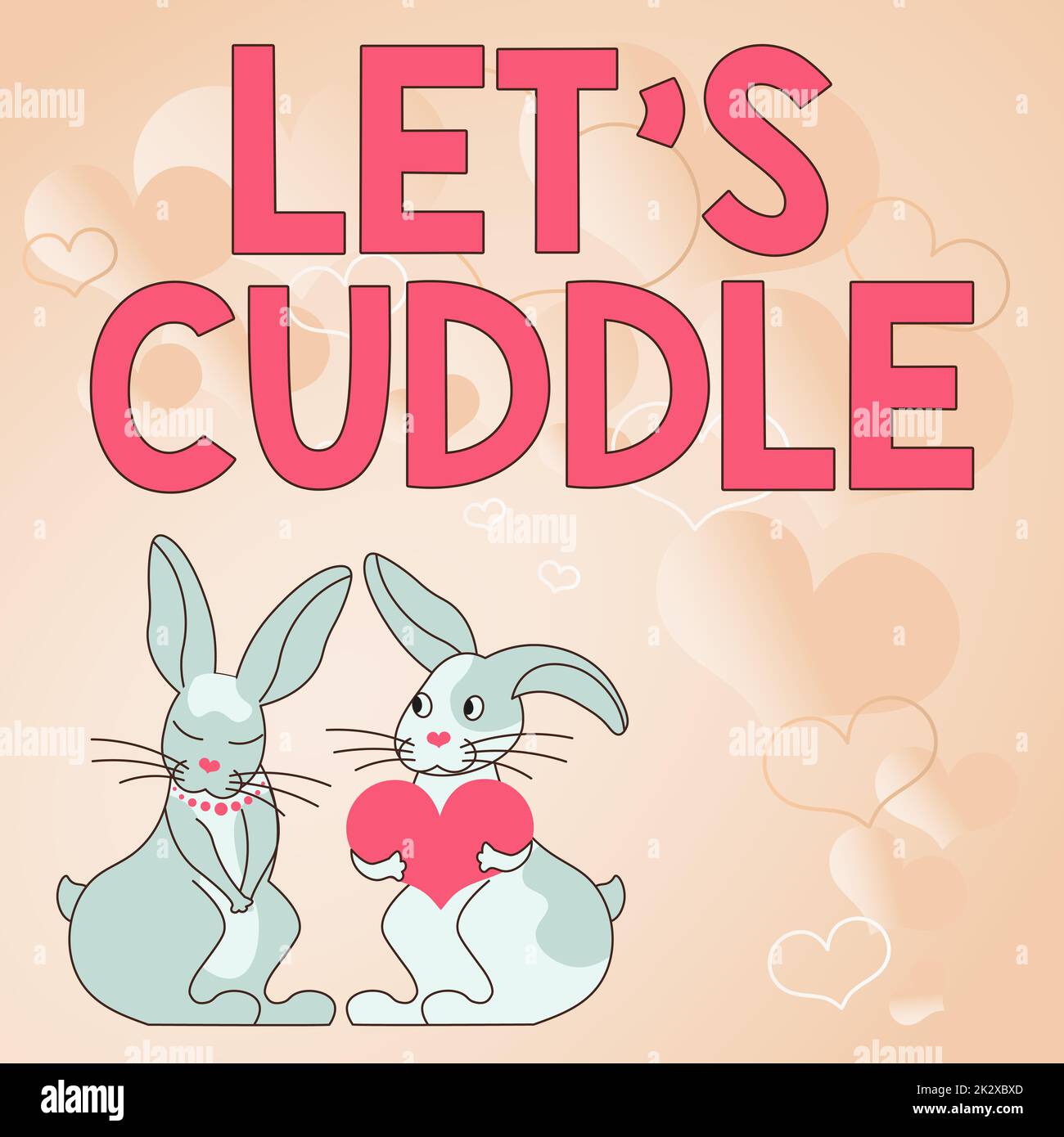 Sign displaying LETS CUDDLE. Internet Concept Expressing love between ...