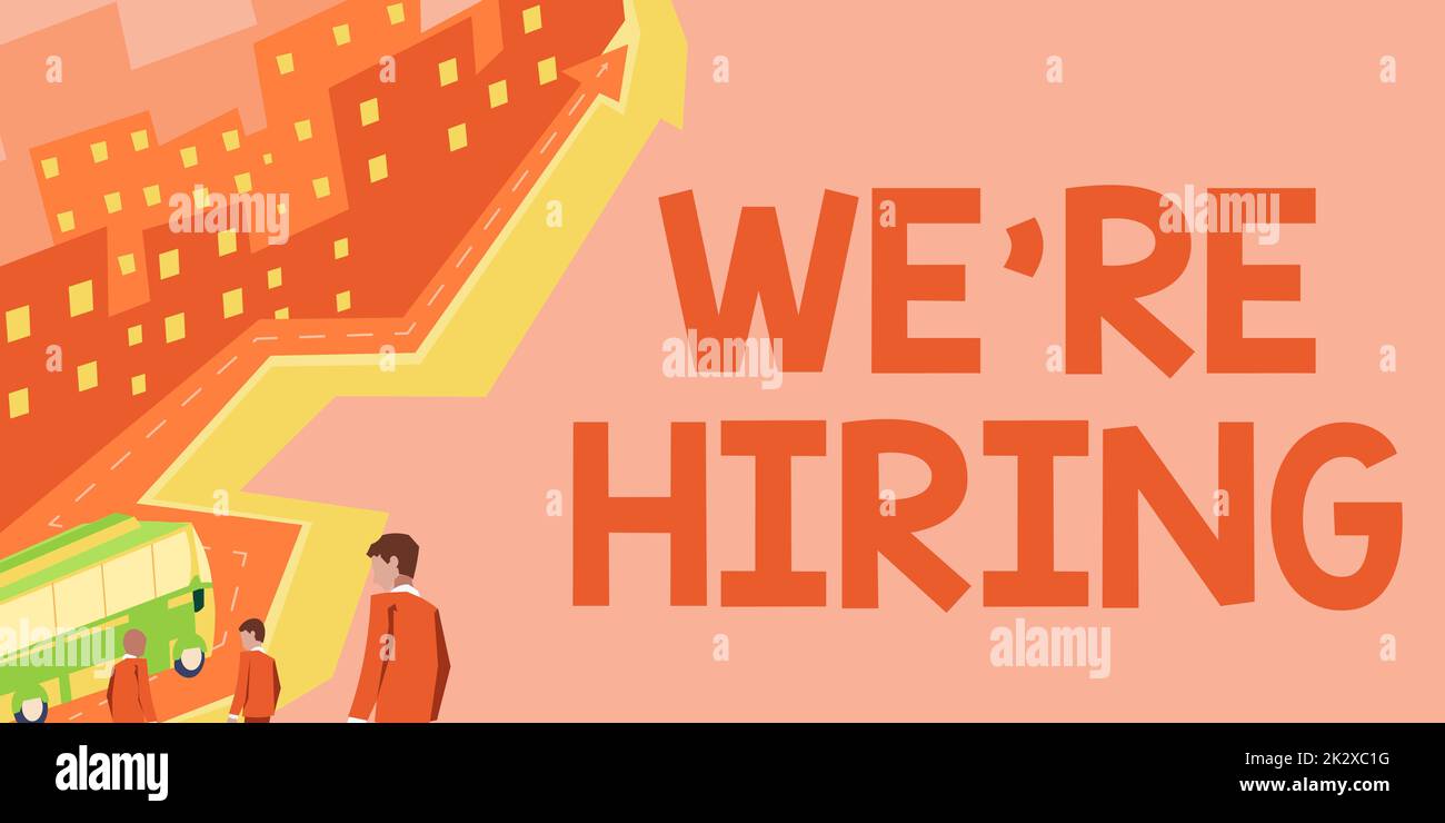 Inspiration showing sign We Are Hiring. Business concept Advertising ...