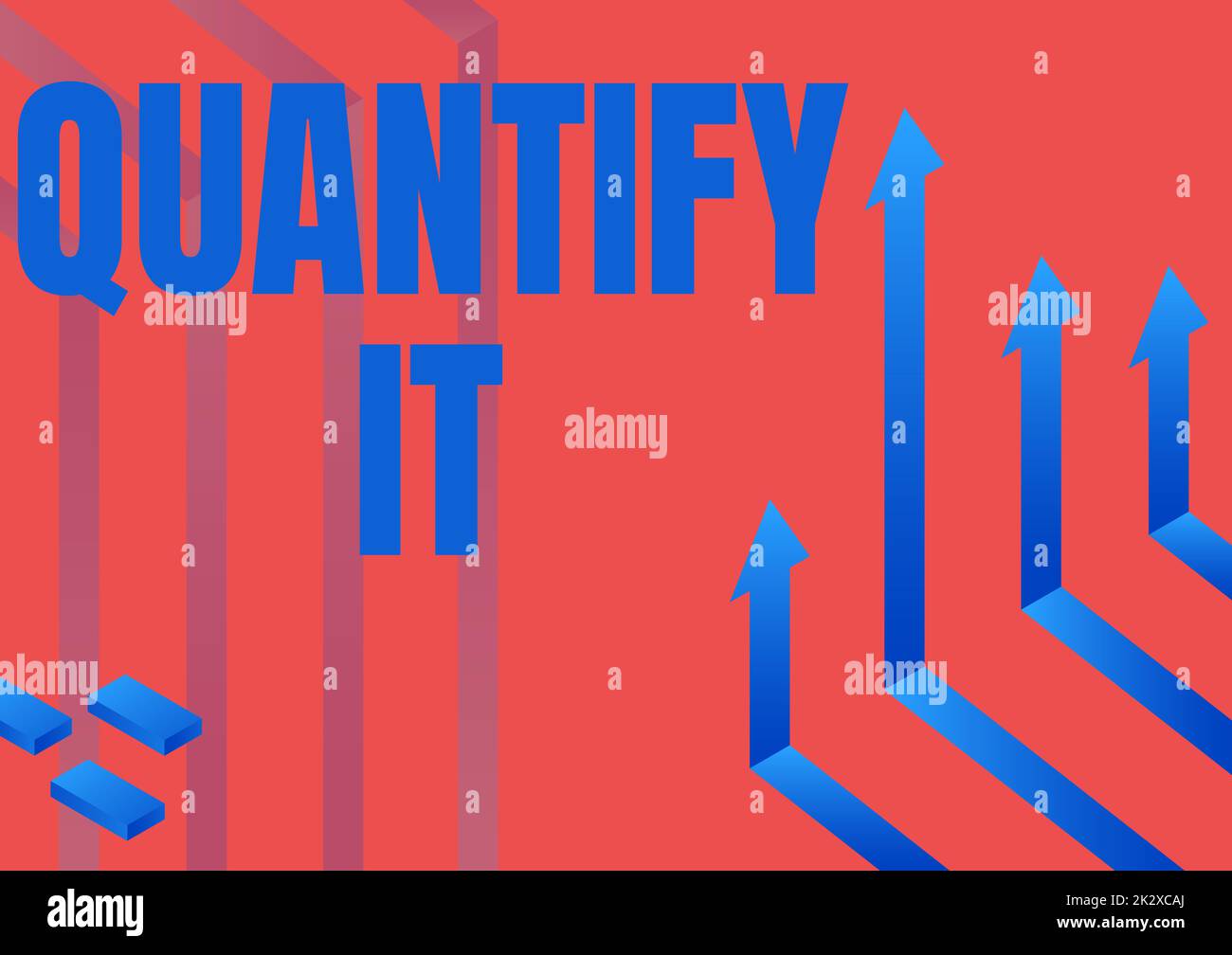 Conceptual display Quantify It. Business showcase Measure the size or ...