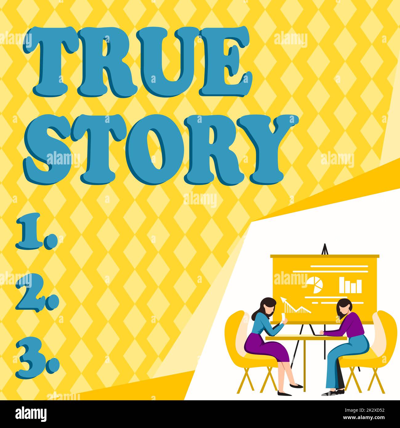 Conceptual display True Story. Word Written on The day to day ...