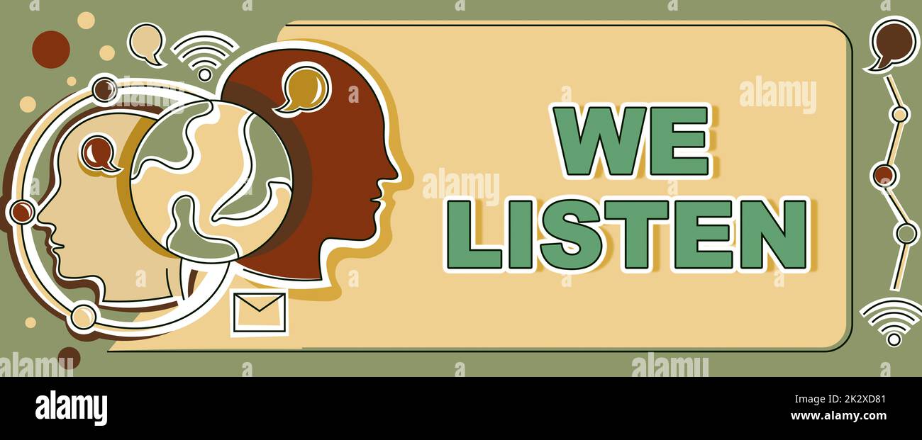 Writing displaying text We Listen. Business showcase Group of showing ...