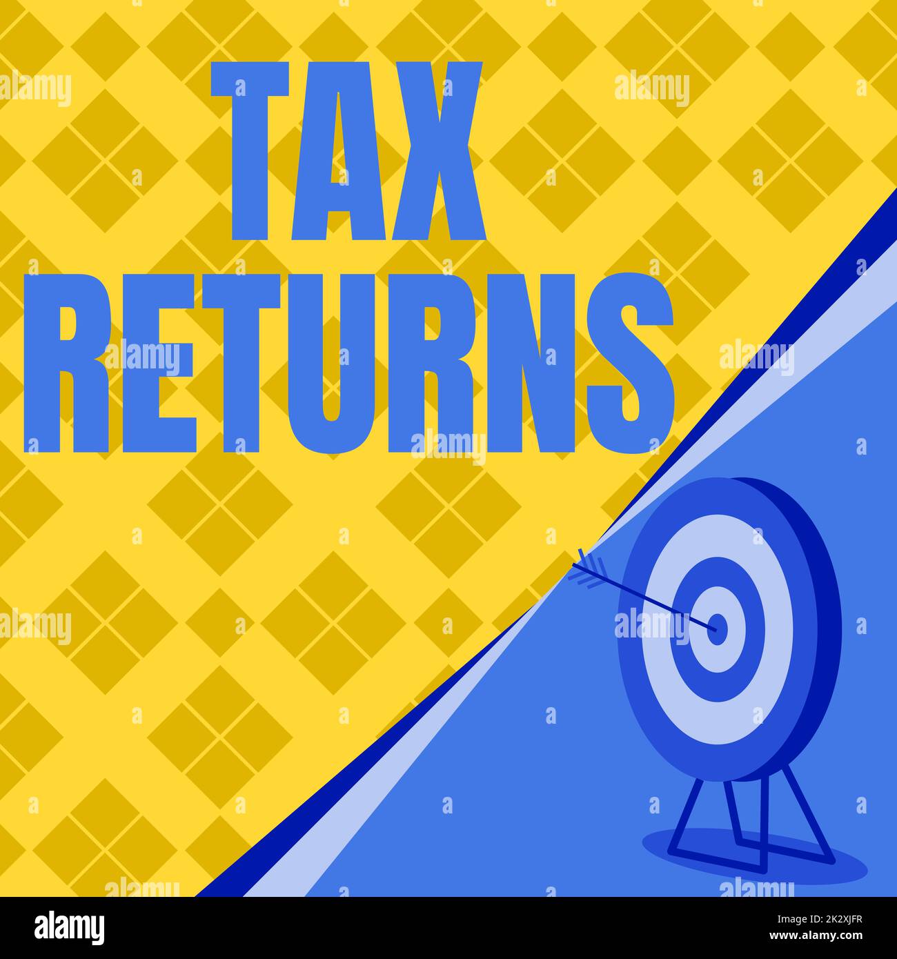 Sign displaying Tax Returns. Business showcase Tax payer financial ...