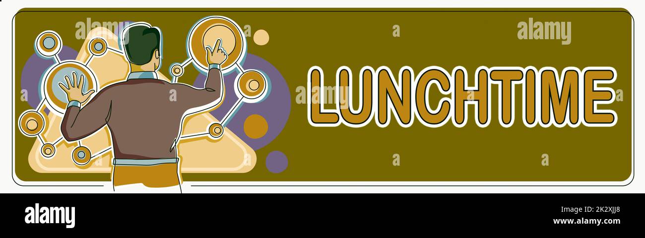 Conceptual display Lunchtime. Word Written on Meal in the middle of the ...