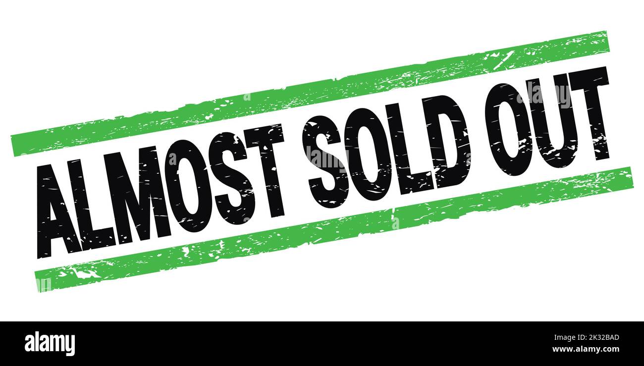 Almost sold out word hi-res stock photography and images - Alamy