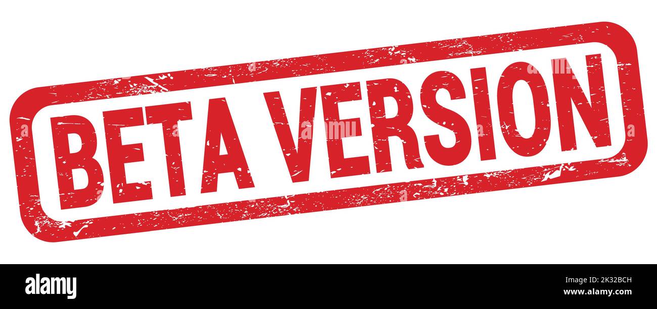 BETA VERSION text written on red rectangle stamp sign Stock Photo - Alamy