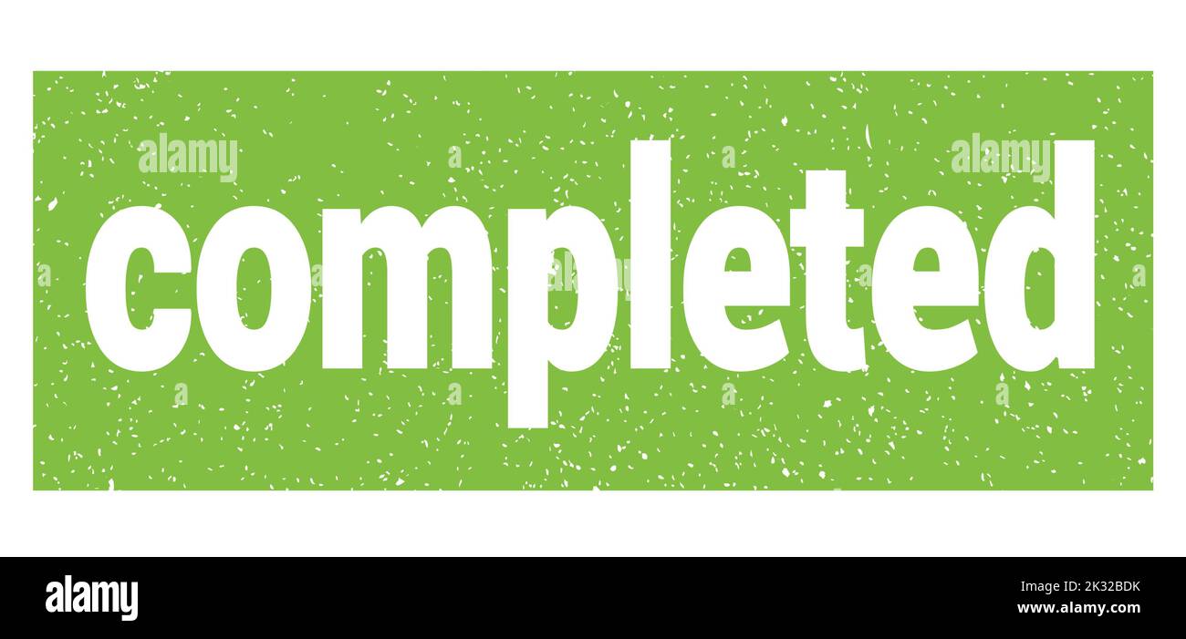 completed text written on green grungy stamp sign Stock Photo - Alamy