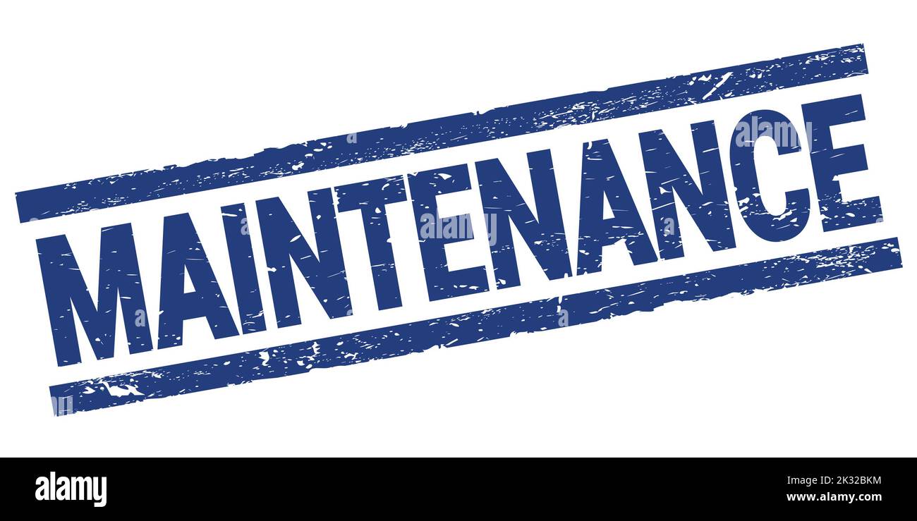 MAINTENANCE text written on blue rectangle stamp sign Stock Photo - Alamy
