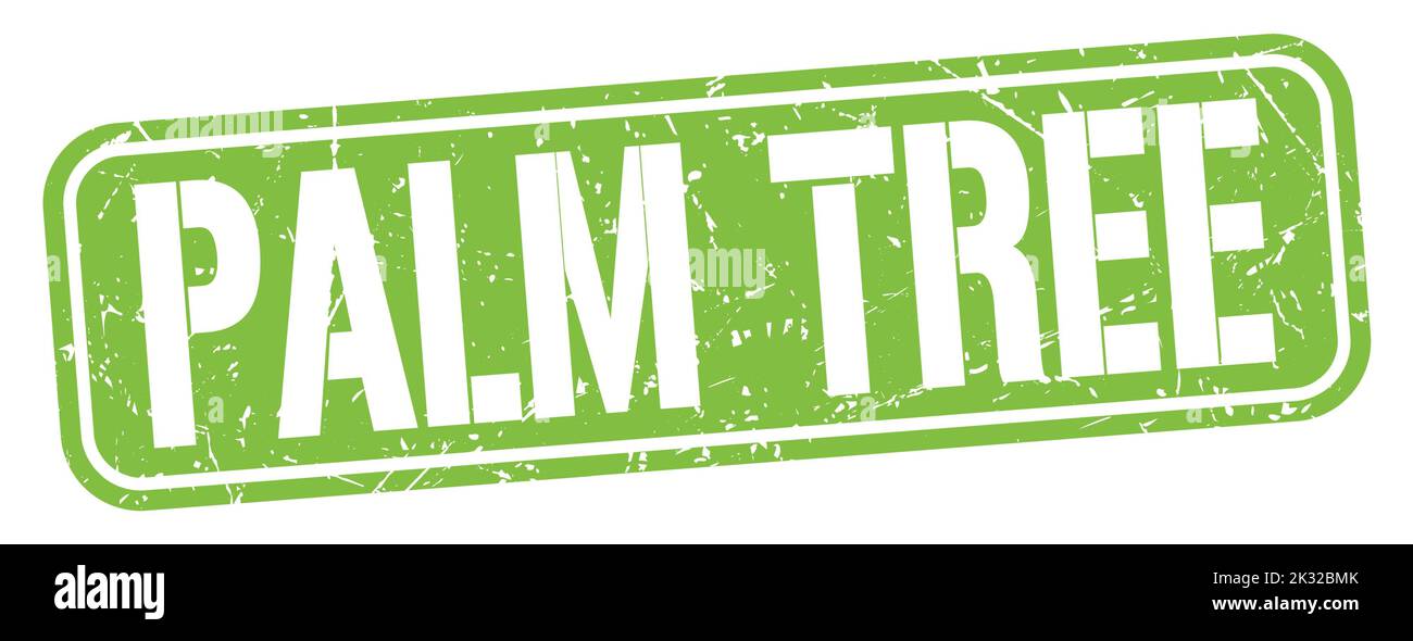 PALM TREE text written on green grungy stamp sign Stock Photo - Alamy
