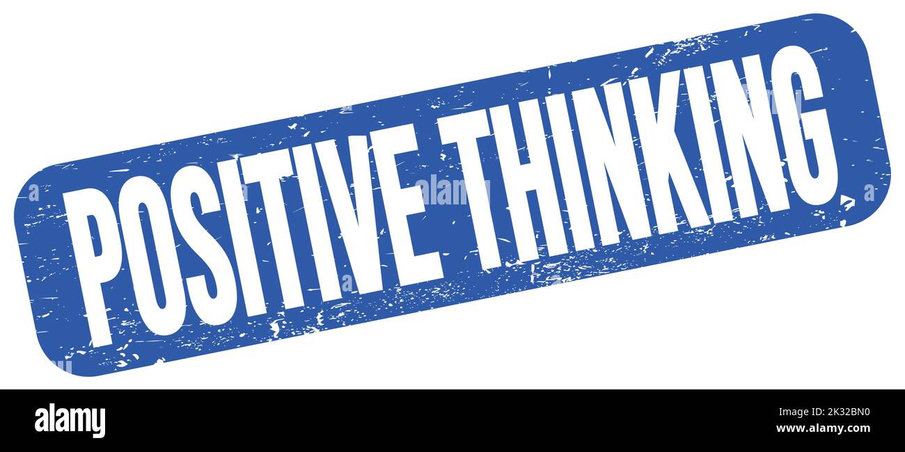Positive thinking stamp hi-res stock photography and images - Alamy