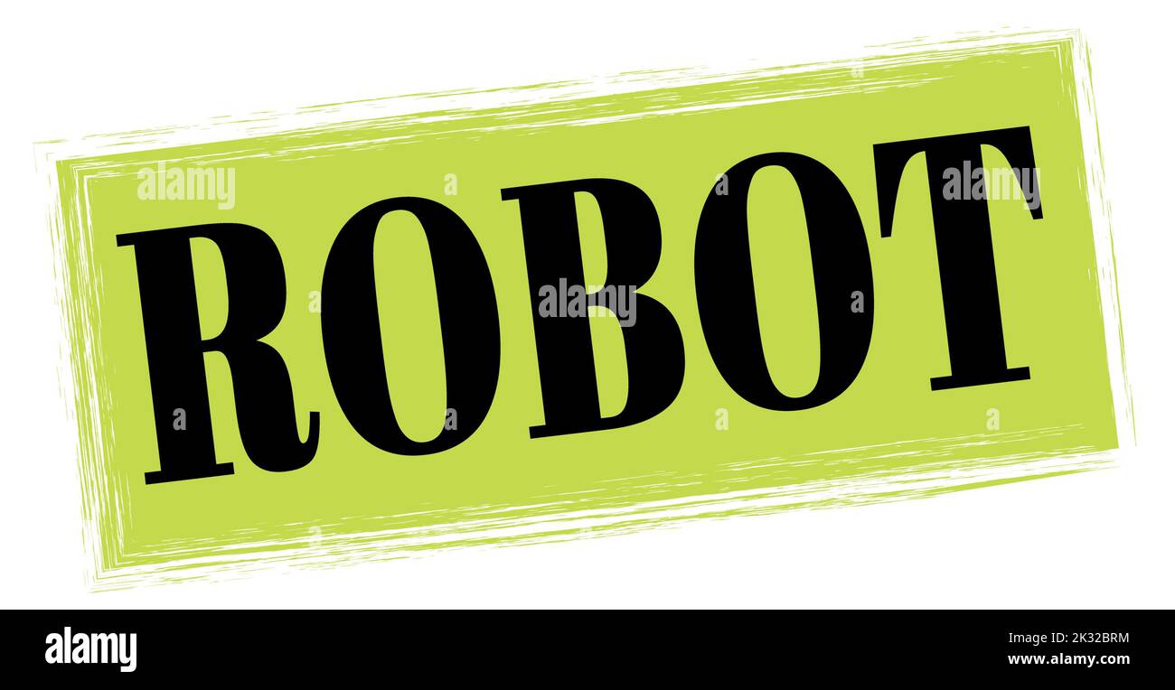 ROBOT text written on green-black rectangle stamp sign Stock Photo - Alamy