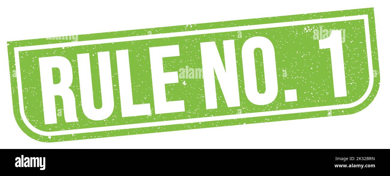 RULE NO. 1 text written on green grungy stamp sign Stock Photo - Alamy