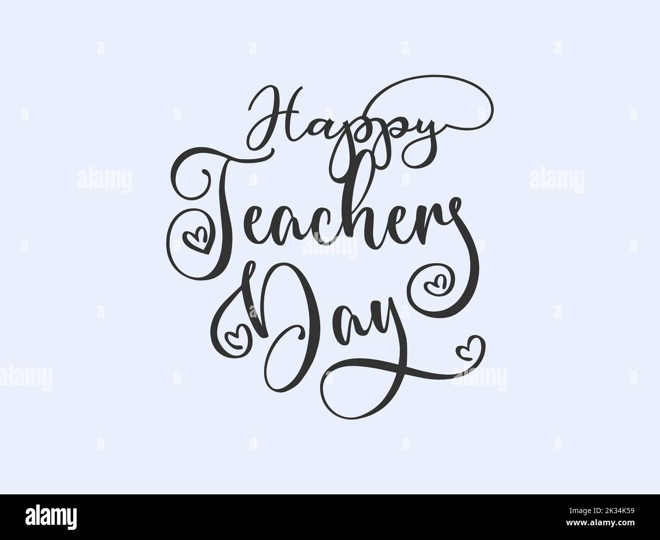 Calligraphy letter design concept of Happy teachers day. celebration ...
