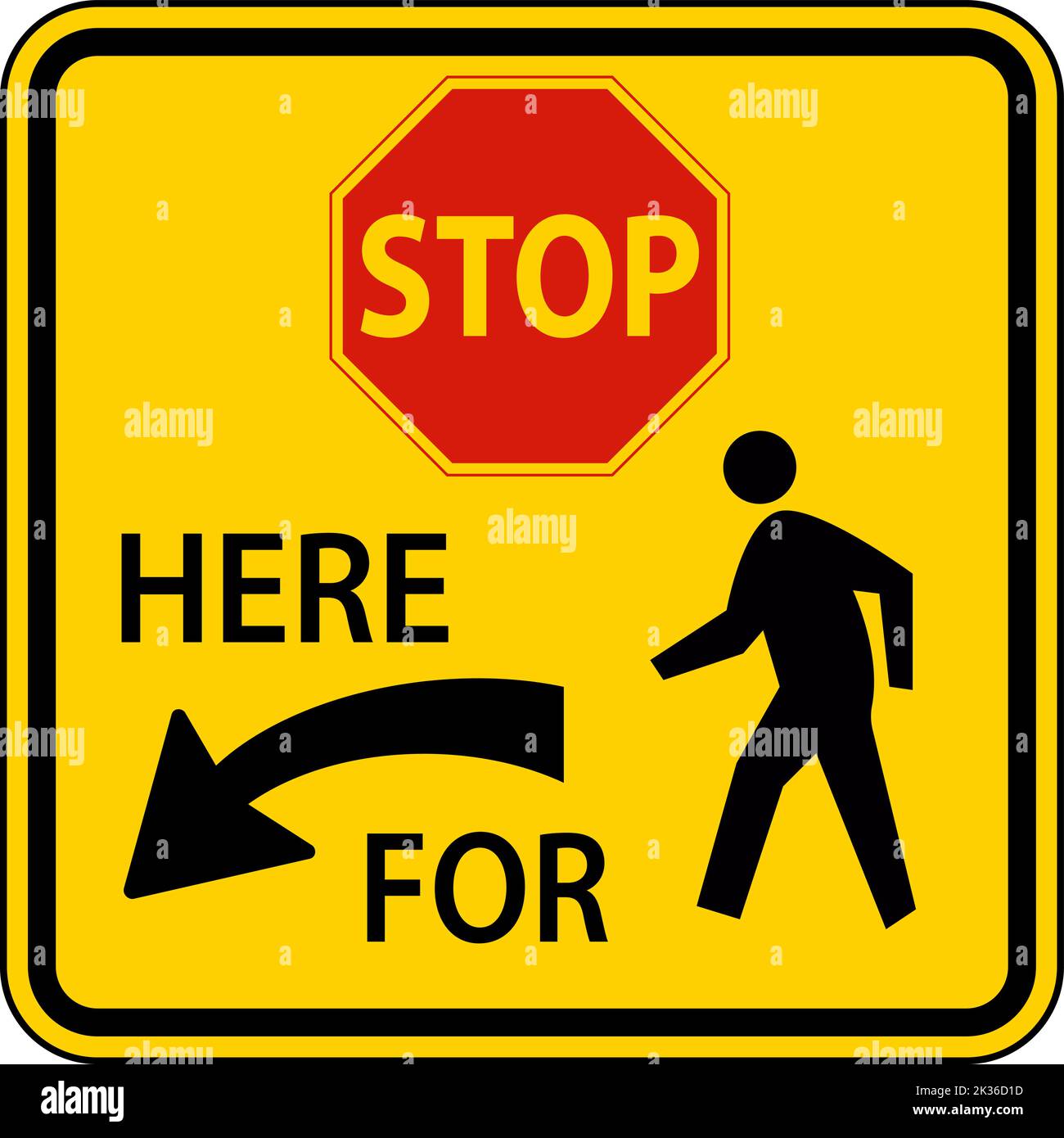 Stop Here For Pedestrians Sign Stock Vector Image & Art - Alamy