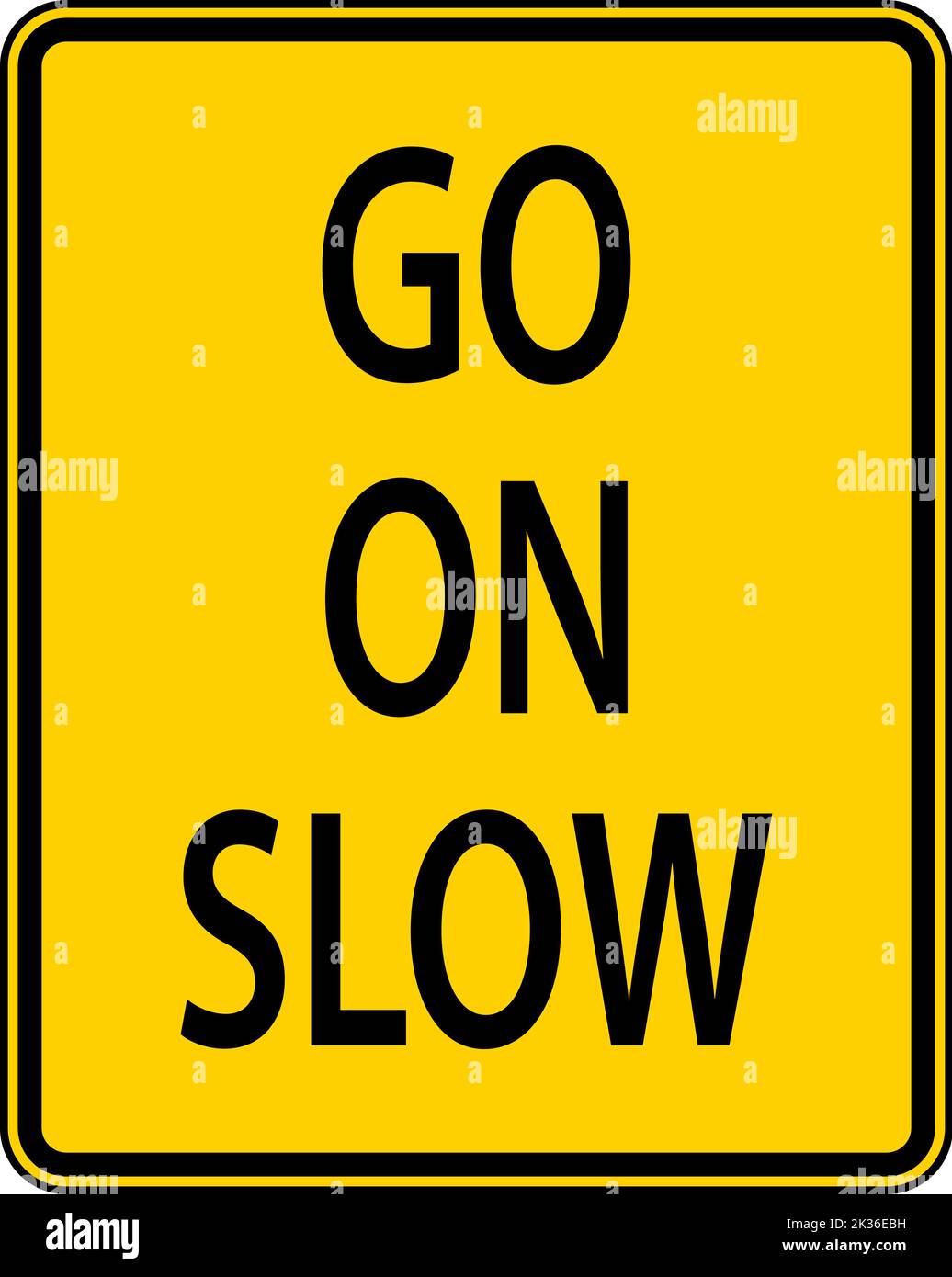 Go slow traffic sign hi-res stock photography and images - Alamy