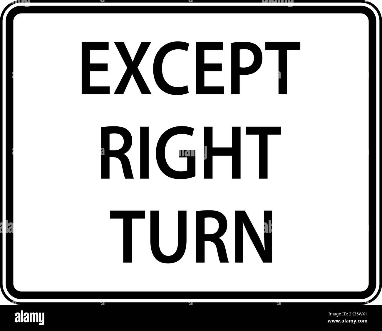 Symbol Except Right Turn Plaque Sign Stock Vector Image & Art - Alamy