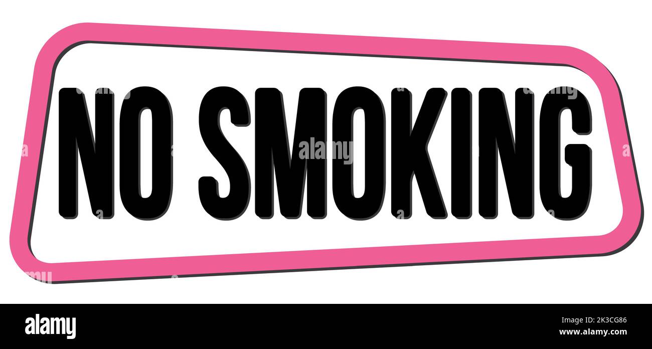NO SMOKING text written on pink-black trapeze stamp sign Stock Photo ...