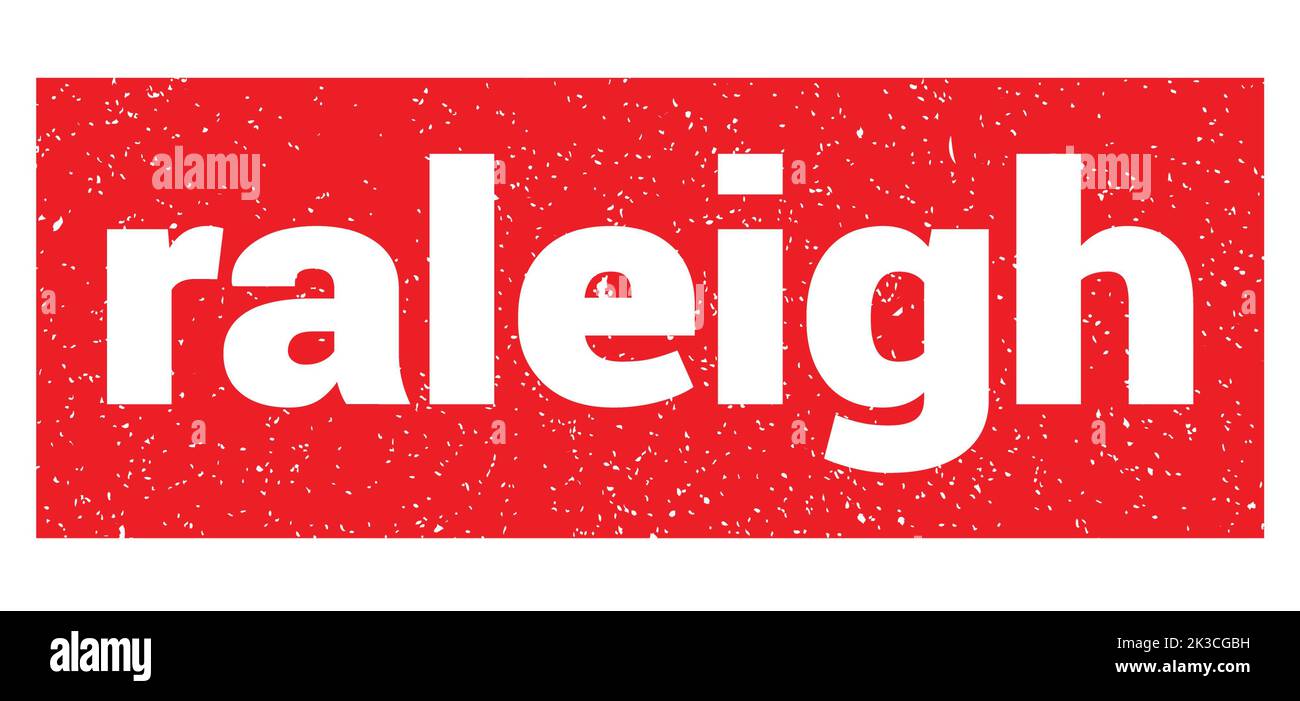 raleigh text written on red grungy stamp sign Stock Photo - Alamy