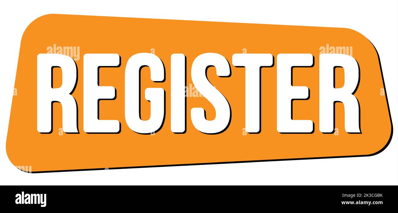 REGISTER text written on orange trapeze stamp sign Stock Photo - Alamy