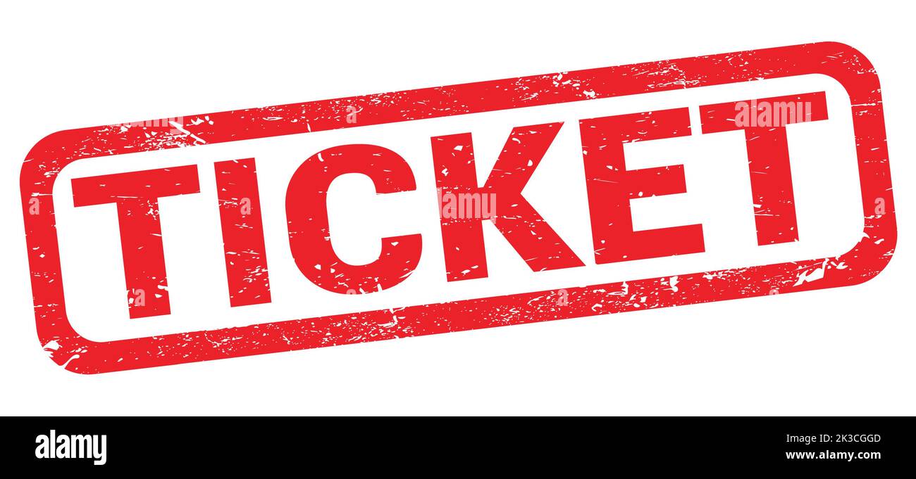 TICKET text written on red rectangle stamp sign Stock Photo - Alamy