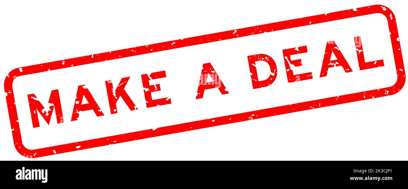 Grunge red make a deal word square rubber seal stamp on white ...
