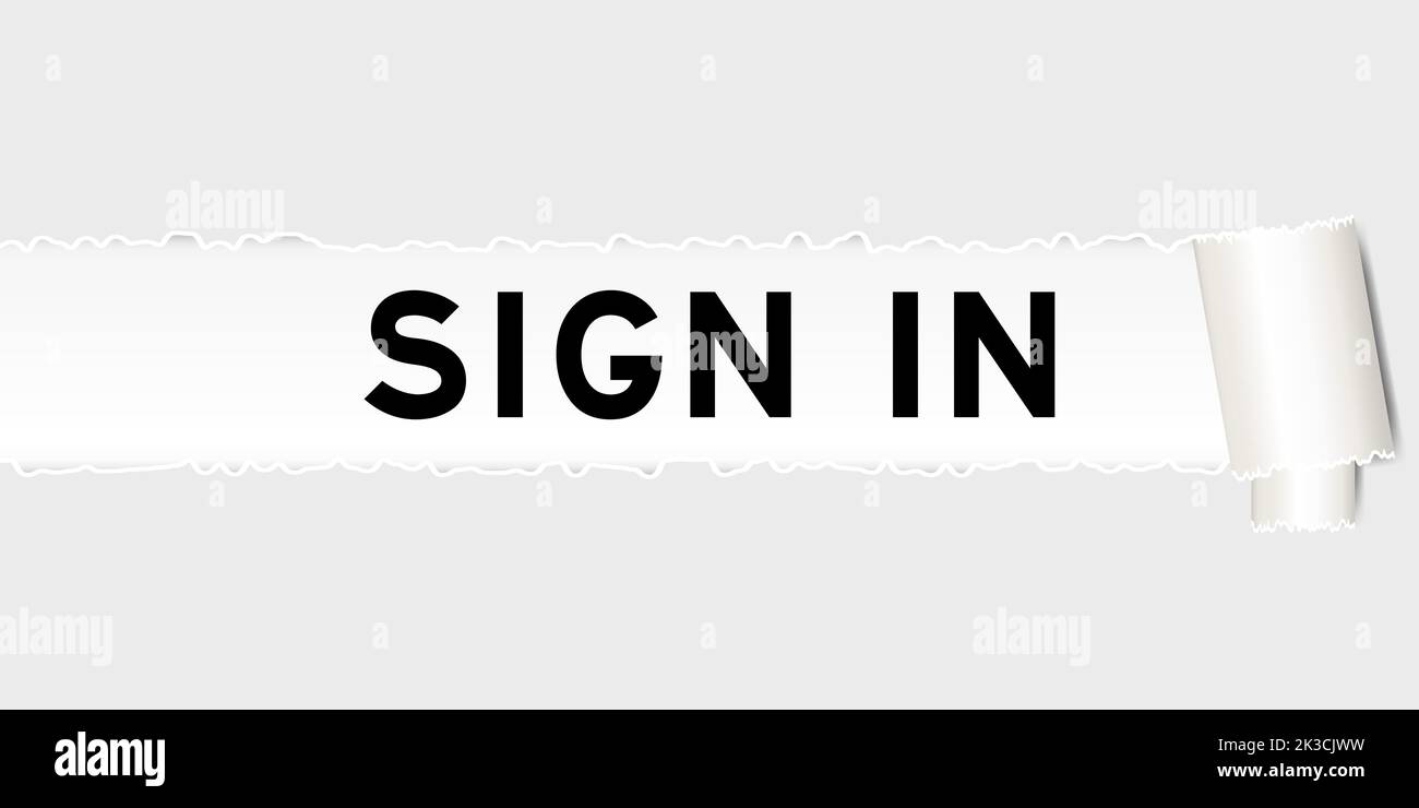 Ripped gray paper background that have word sign in under torn part ...